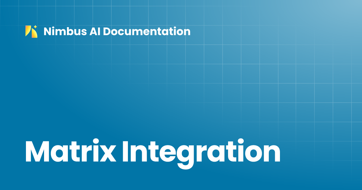 Matrix Integration | Nimbus AI Documentation